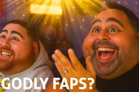Godly Faps W Faps Lospollostv Edits Know Your Meme