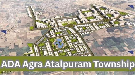 Ada Agra Atalpuram Township 2025