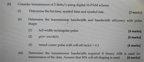 consider transmission of 2 kbits s using digital