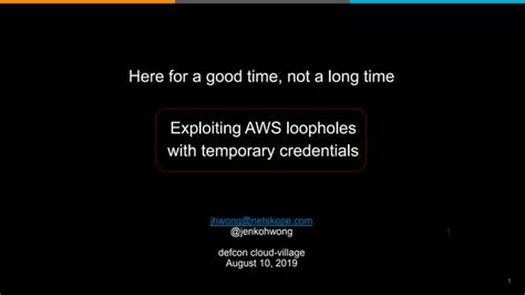 Def Con 27 Exploiting Aws Loopholes Ppt