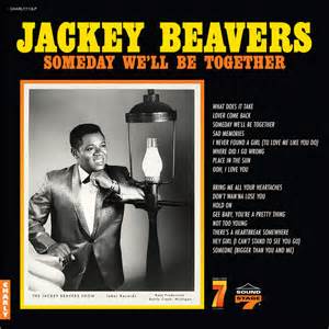 New Lp Jackey Beavers Someday Well Be Together Charly Records