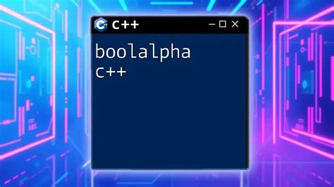 Understanding Boolalpha In C For Clear Output