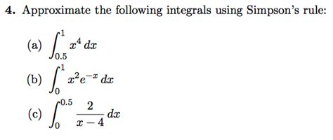 Solved 4 Approximate The Following Integrals Using