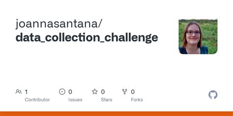 Github Joannasantana Data Collection Challenge