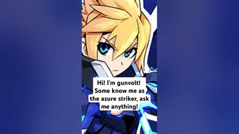 Askmeanything Gunvolt Azurestrikergunvolt Ama Memes Fyp Youtube