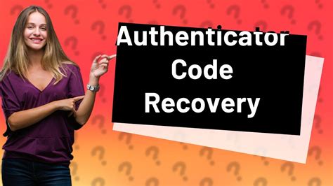 How Do I Recover My Authenticator Code Youtube
