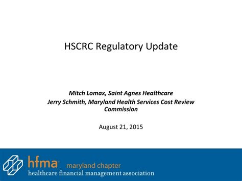 Ppt Hscrc Regulatory Update Powerpoint Presentation Free Download Id8964059