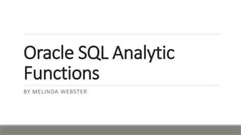 Oracle Sql Analytic Functions Pptx
