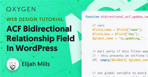Using Acf Bi Directional Relationship Field In Wordpress With Oxygen