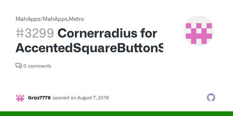 Cornerradius For Accentedsquarebuttonstyle · Issue 3299 · Mahapps