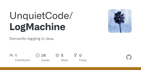 GitHub UnquietCode LogMachine Semantic Logging In Java