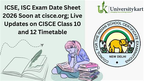 Icse Isc Board Exam Date Sheet 2026 Shortly Get Cisce 10th