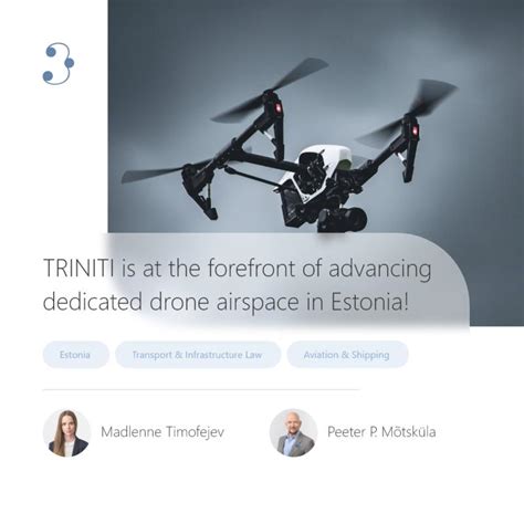 Triniti Estonia On Linkedin Triniti Promotes The Development Of Dedicated Drone Airspace In…