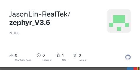 GitHub JasonLin RealTek Zephyr V NULL