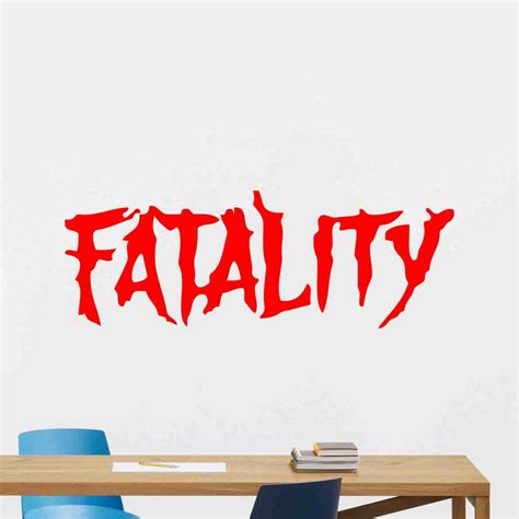 Fatality Wall Decal Sign Mk Video Game Vinyl Sticker Gaming Poster