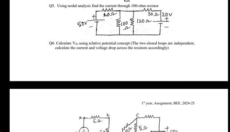 Q5 Using Nodal Analysis Find The Current Through 100 Ohm Resistor Q6