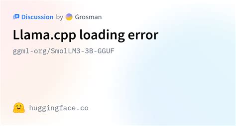 Ggml Orgsmollm3 3b Gguf · Llamacpp Loading Error