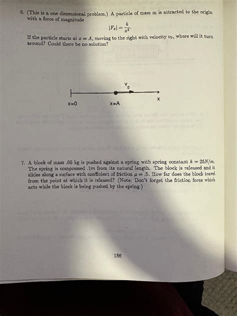 Solved 6 This Is A One Dimensional Problem A Particle Of