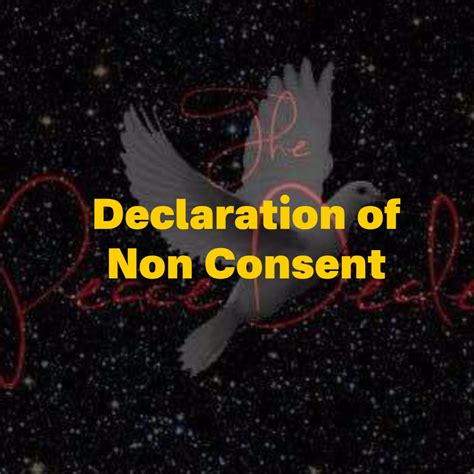 Declaration Of Non Consent The Peace Dealer