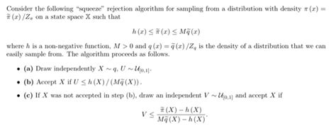 Consider The Following Squeeze Rejection Algorithm