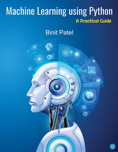 Buy Machine Learning Using Python A Practical Guide Book Online At