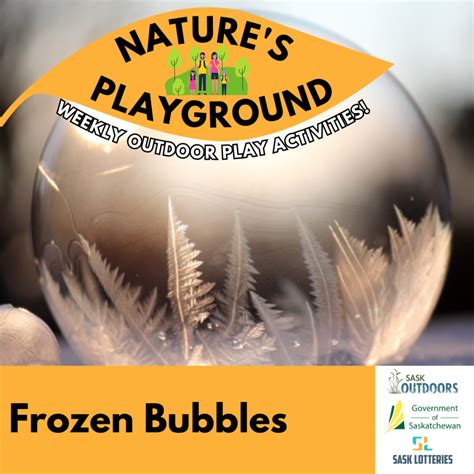 Frozen Bubbles Saskoutdoors
