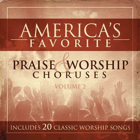 Stream Don Marsh Listen To Americas Favorite Praise And Worship Choruses Volume 2 Playlist