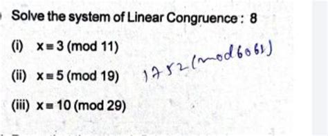 Solve The System Of Linear Congruence I X Equiv 3 Pmod 11 Ii X