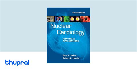 Buy Nuclear Cardiology Practical Applications Second Edition In Nepal