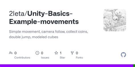 GitHub Leta Unity Basics Example Movements Simple Movement Camera Follow Collect Coins