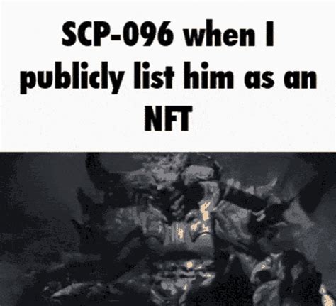 Scp096  Scp096 Discover And Share S