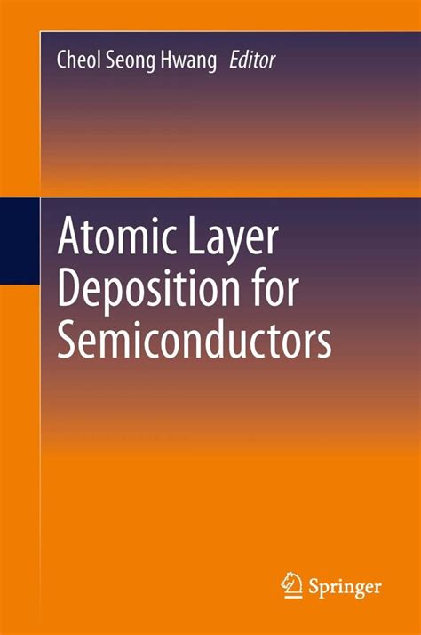 Atomic Layer Deposition For Semiconductors Premiumjs Store