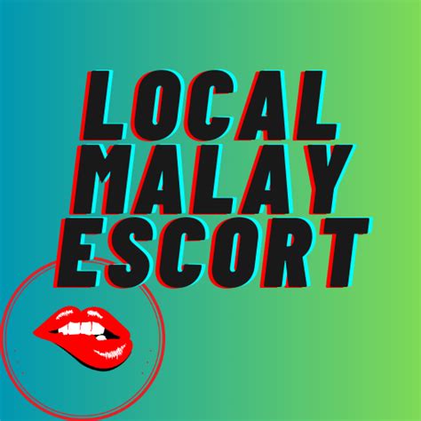 Malay Escort Agency Sex Call Girl Kuala Lumpur