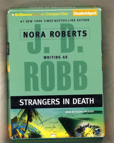 Jd Robb Strangers In Death By J D Robb Aka Nora Roberts