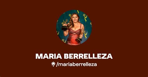Maria Berrelleza Twitter Instagram Facebook Linktree