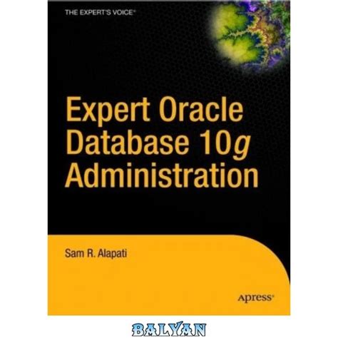 خرید و قیمت دانلود کتاب Expert Oracle Database 10g Administration ترب