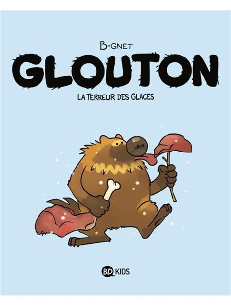 Glouton Tome 1