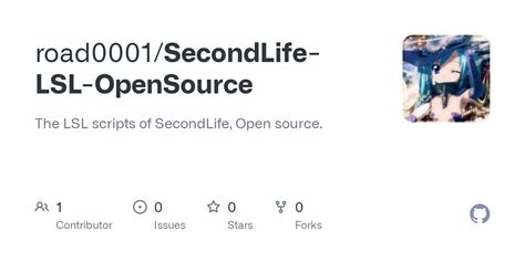 Github Road0001 Secondlife Lsl Opensource The Lsl Scripts Of