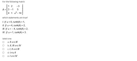 Solved For The Following Matrix 1 2 3 A 3 1 5 4 1 12 14