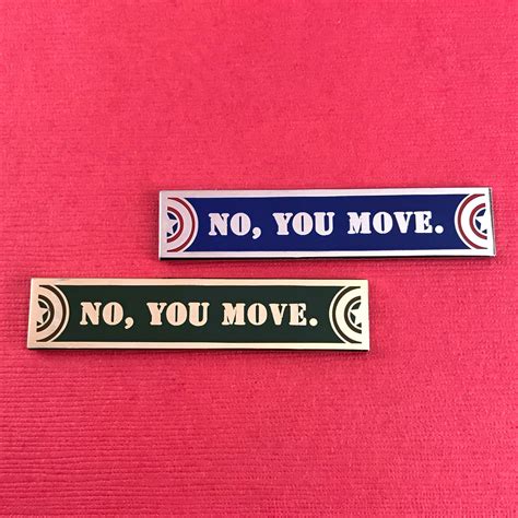 No You Move Captain America Peggy Carter Quote Pin 2 Wide