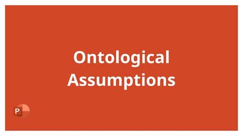Realizing Ontological Assumptions For Research Problem Formulation Ppt