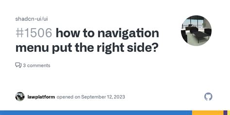 How To Navigation Menu Put The Right Side · Issue 1506 · Shadcn Uiui · Github