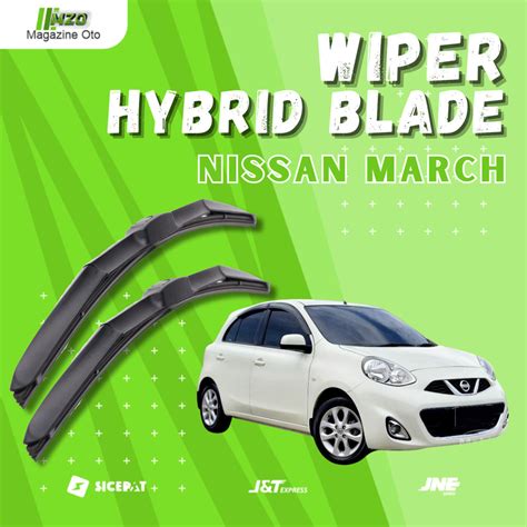 Jual 1 Set 2 Pcs Wiper Nissan March Model Hybrid 1 Set Kiri Dan