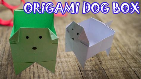 Origami Easy Dog Box How To Fold A Simple Origami Dog