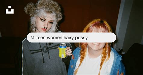 Teen Women Hairy Pussy Pictures Download Free Images On Unsplash