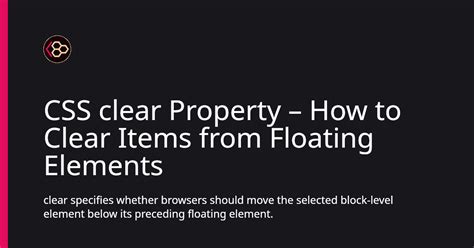 Css Clear Property How To Clear Items From Floating Elements
