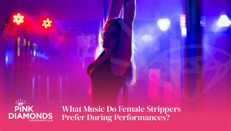 What Music Do Female Strippers Prefer During Performances