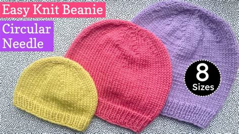 Free Easy Knit Beanie Hat Pattern 8 Sizes For Circular Needle Craft Fix