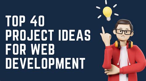 top 40 web development project ideas for building your portfolio by