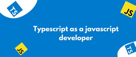 Typescript As A Javascript Developer I Dev Community